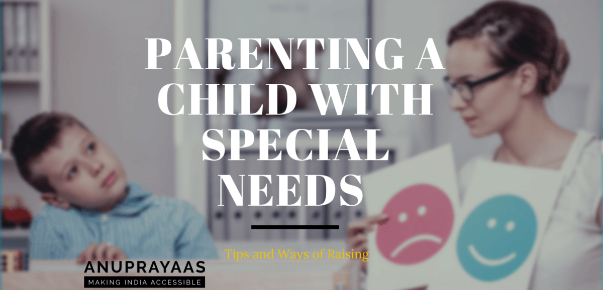 Parenting Tips for Raising A Child with Special Needs